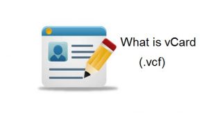 What is vCard file Format (.vcf) Virtual Business Card Digest