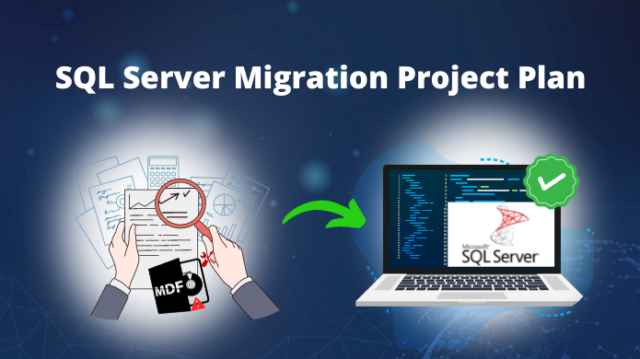 SQL Server Migration Project Plan - Migrate SQL Database to New Server SQL Server Migration Project Plan - Migrate SQL Database to New Server