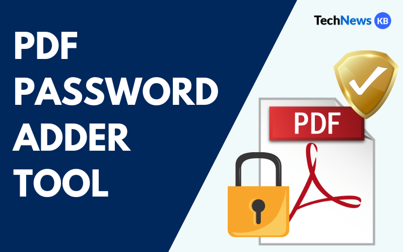 PDF Password Adder Tool to Encrypt PDFs & Add PDF Password.